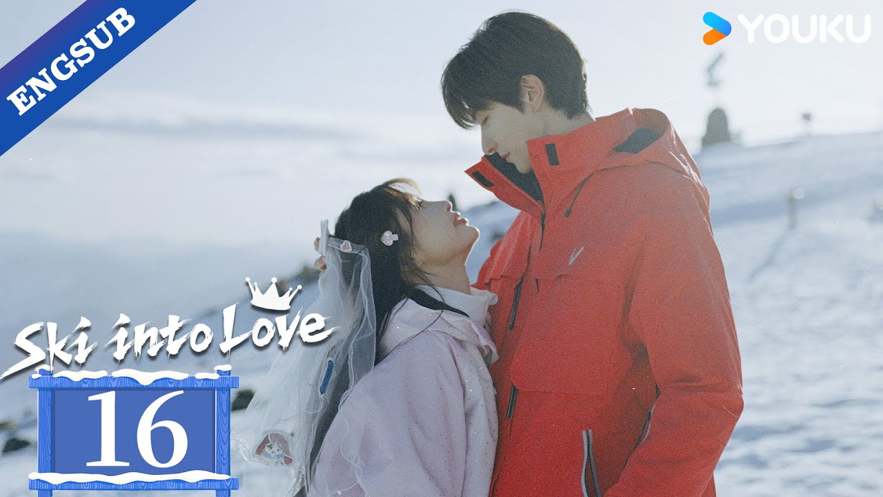 【ENG SUB】Ski into Love EP16 | Yu Shuxin / Lin Yi / Fei Qiming / Zeng ...