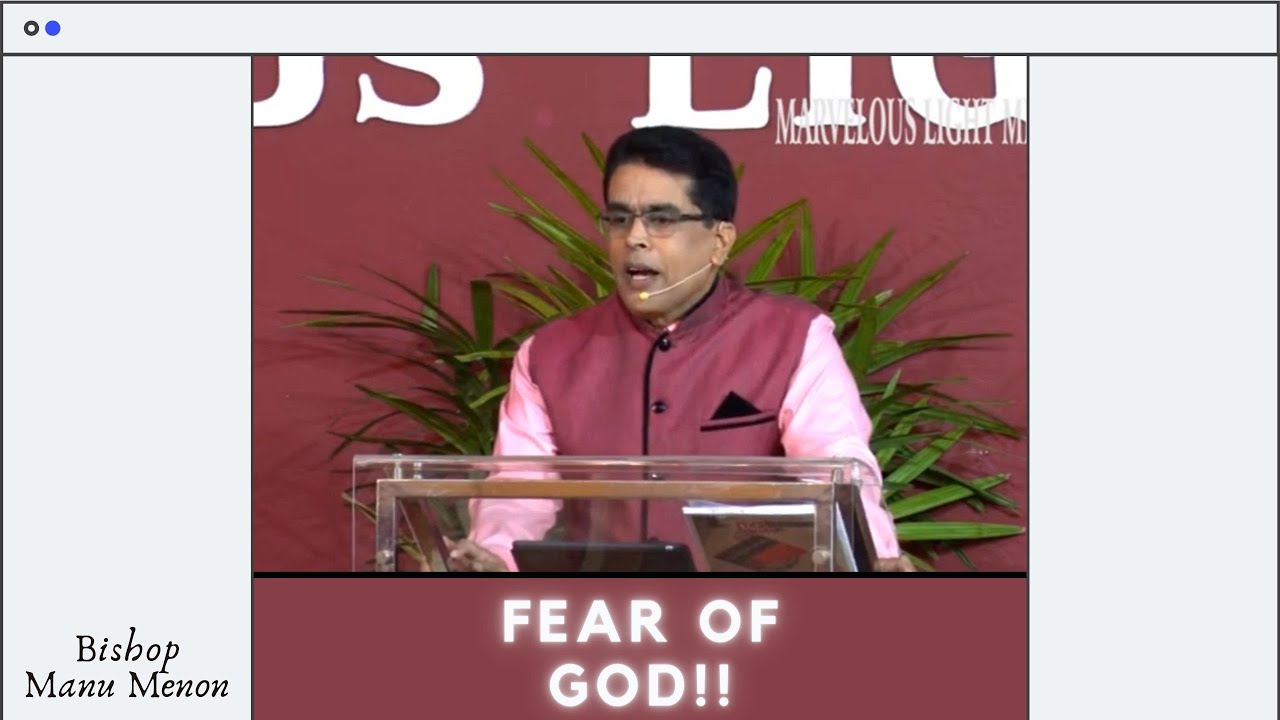 Fear Of God // Rev.DR.Manu Menon Classic Sermons - YouTube