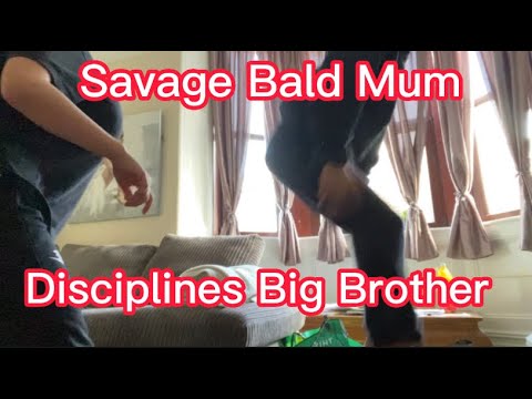 Savage Bald Mum (No Offence to Bald Mums) Disciplines Big Bro - YouTube