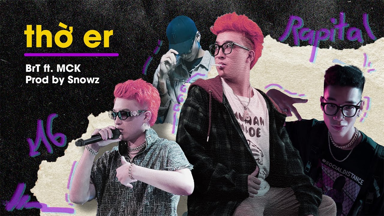 [MV Lyrics] Thờ er (remix) - BrT ft. MCK . Prod by Snowz - YouTube