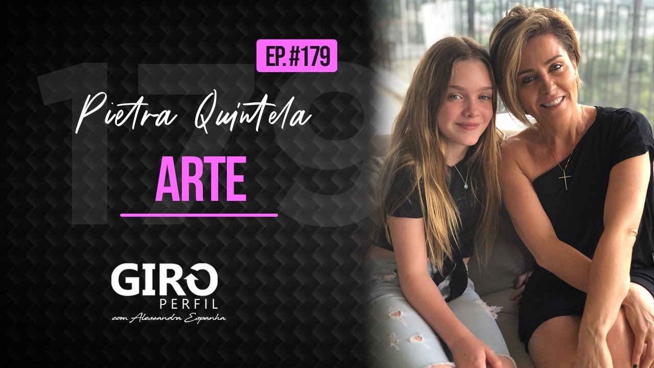GIRO PERFIL COM ALESSANDRA ESPANHA . #179 . PIETRA QUINTELA . ATRIZ ...
