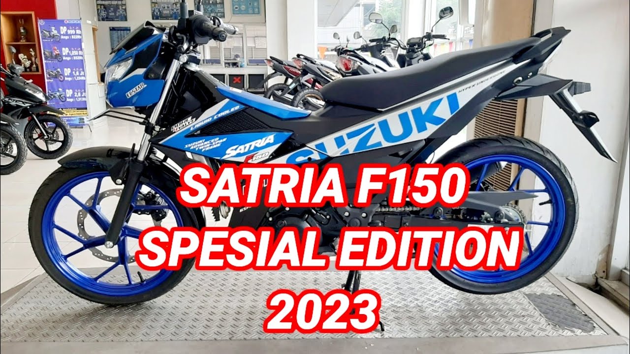 BARU..!!!SUZUKI SATRIA F150 SPESIAL EDITION versi 2023‼️APA SAJA YANG ...
