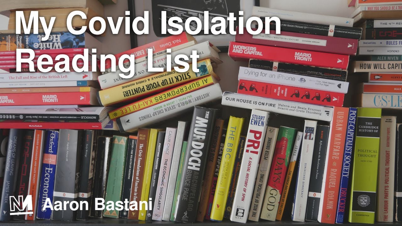 Aaron Bastani: My Covid Isolation Reading List - YouTube