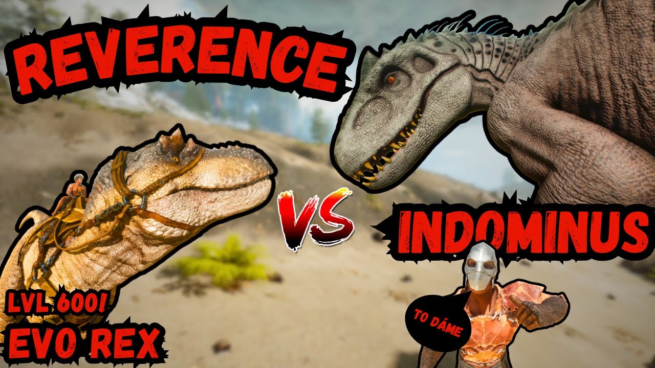 Ark Reverence I EVO REX VS INDOMINUS REX I w/@Mon1x_538 I CZ/SK I KONEC ...