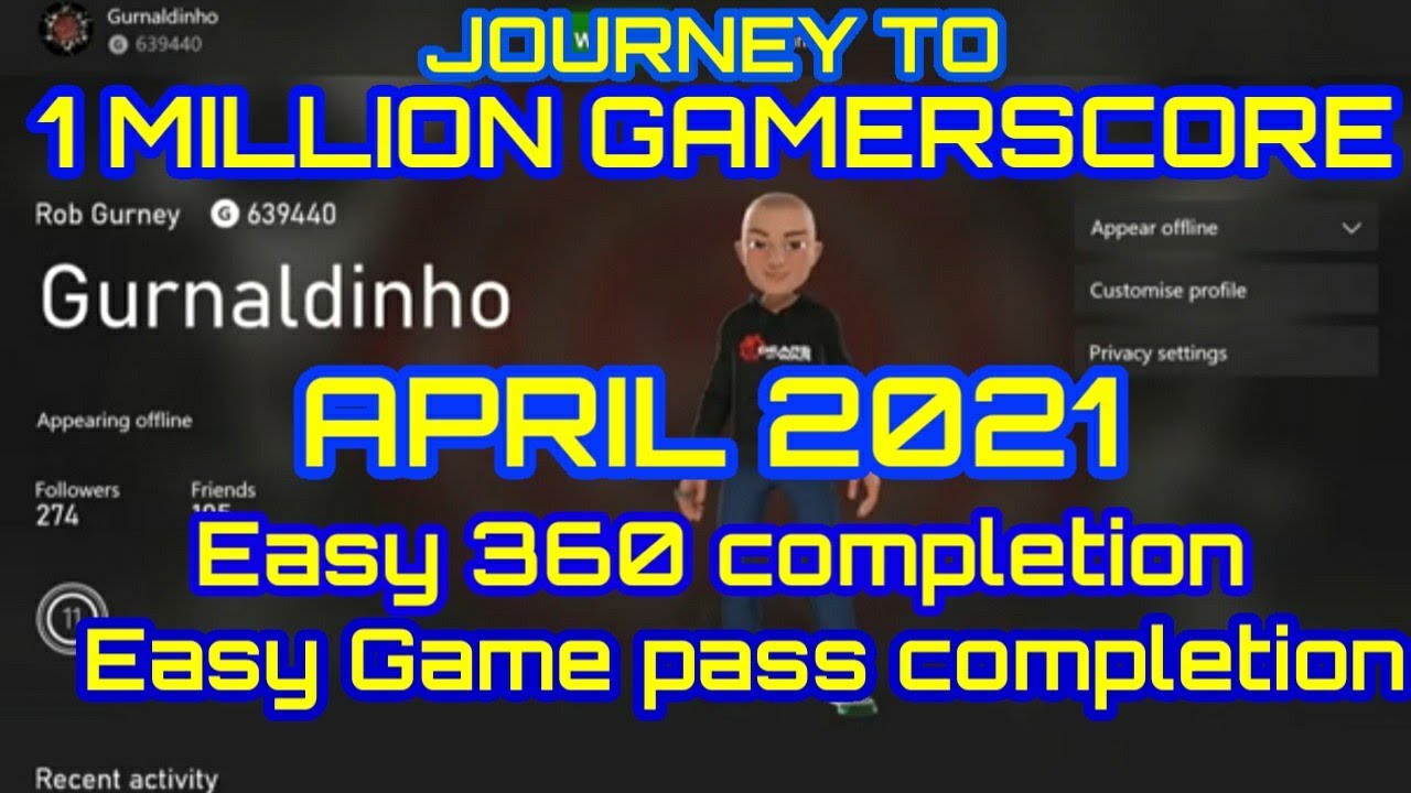 Journey to 1 Million Gamerscore April 2021, Easy game pass base 1000g ...