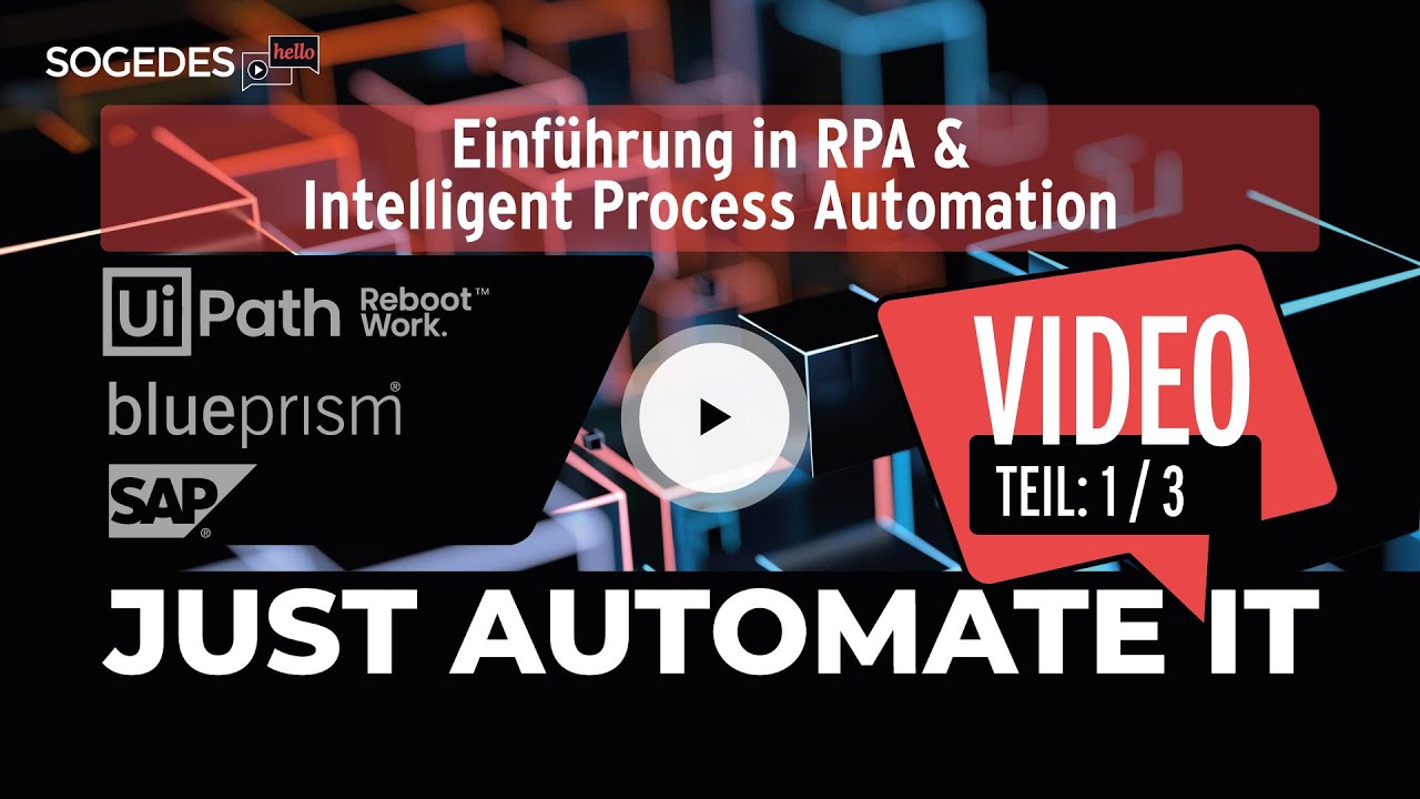 Folge 1 Einführung in RPA & Intelligent Process Automation - YouTube