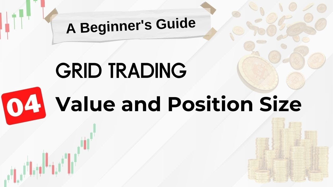 04 - พื้นฐาน – Value and Position Size [Grid Trading] - YouTube