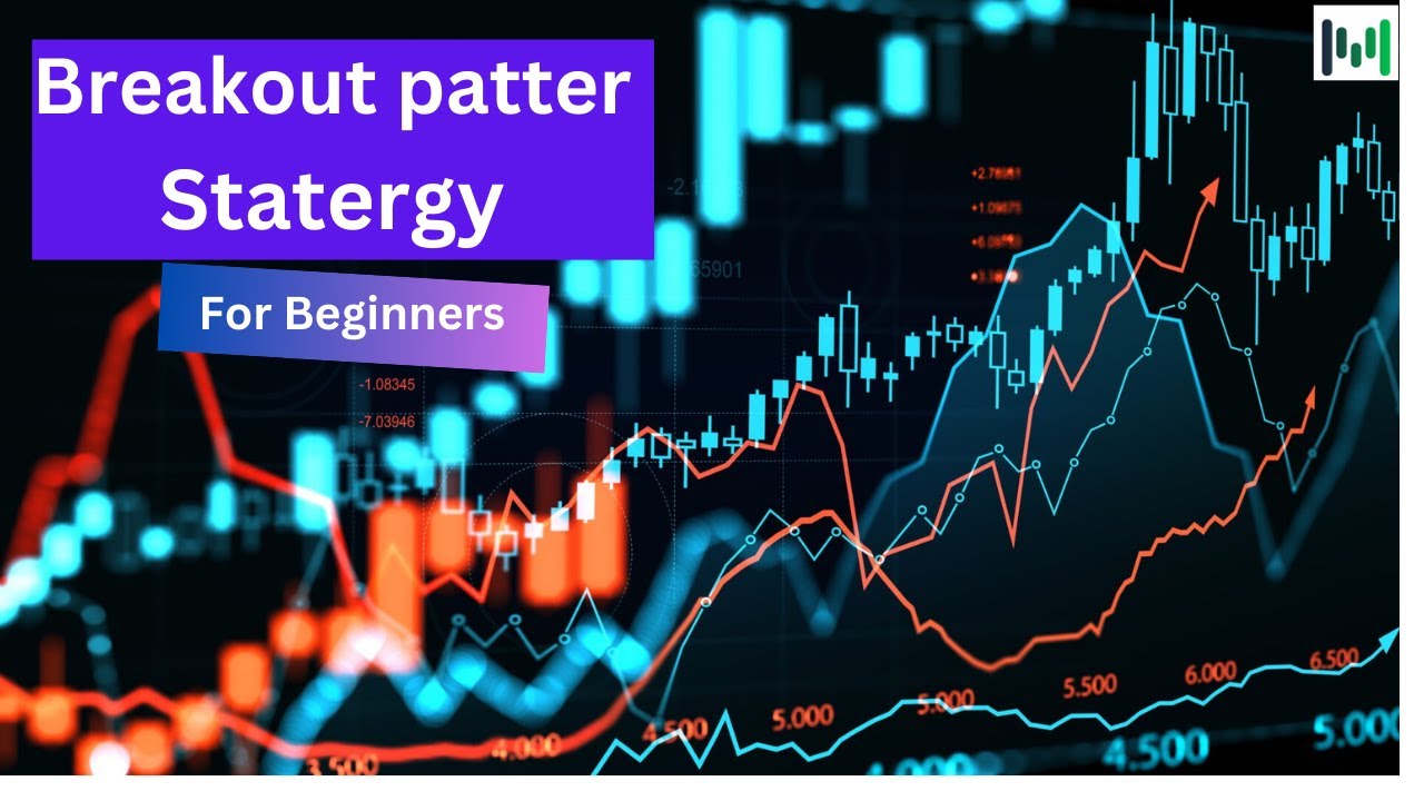 Breakout Pattern Strategy For Beginner | How To Trade Breakout Pattern ...