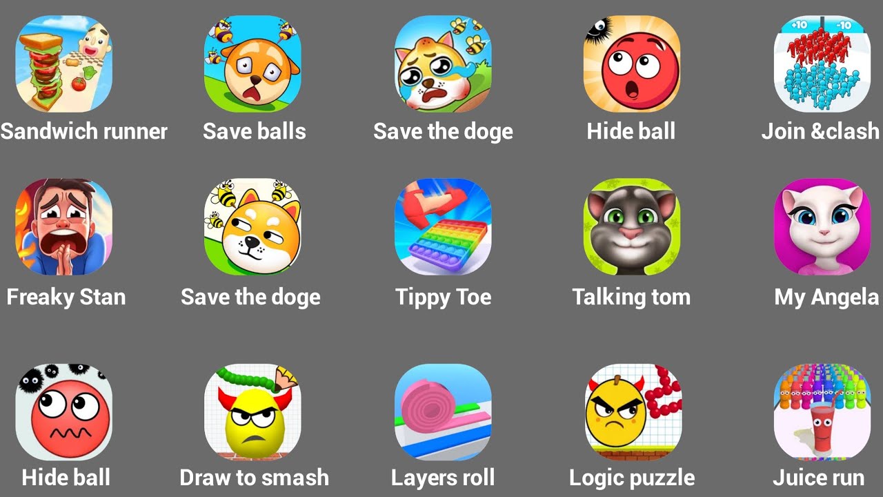 Tippy Toe,Hide Ball,Save Balls,Talking Tom,Layers Roll,Draw to Smash ...