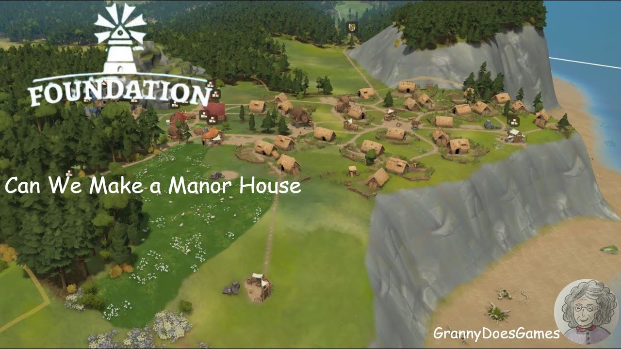 Let's Play Foundation - Manor House - Part 2 - YouTube