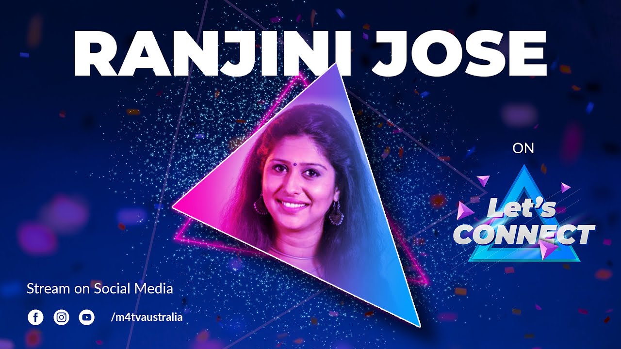 Let's Connect | Playback Singer Ranjini Jose | M4TVAUSTRALIA | M4TV ...