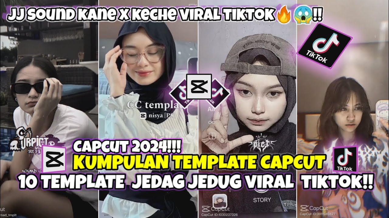 KUMPULAN 10 TEMPLATE JEDAG JEDUG CAPCUT JJ TIPIS SOUND KECHE!!! - YouTube