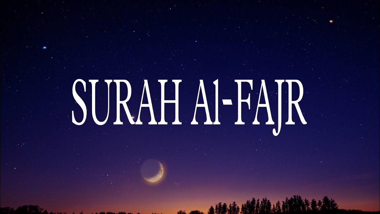 Quran Recitation | Surah Al-Fajr - YouTube