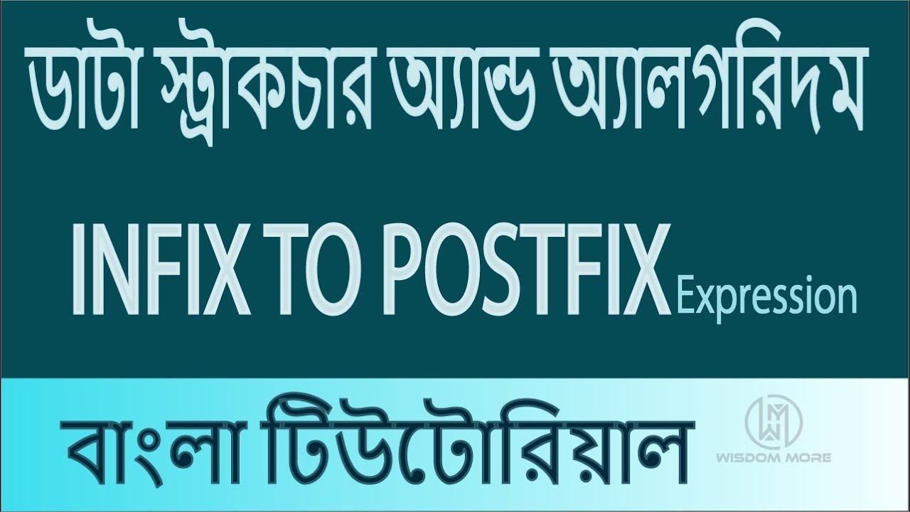 Infix To Postfix Expression Data Structure And Algorithm Youtube 4932