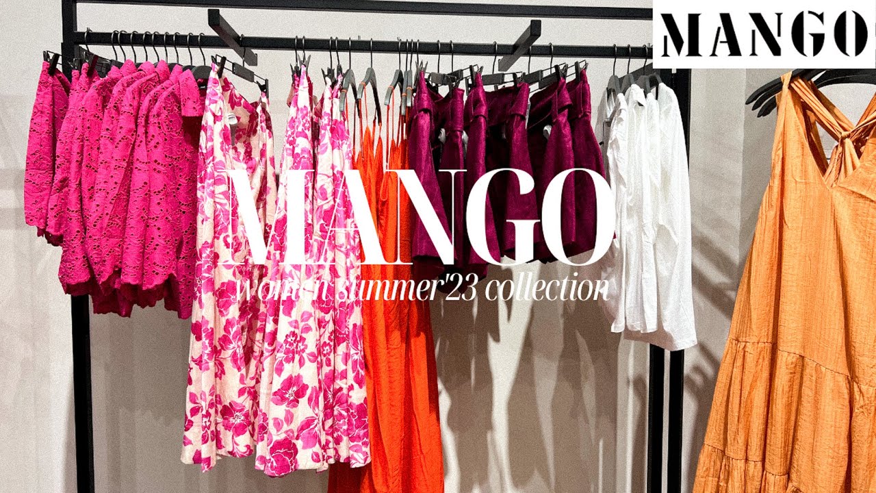 MANGO WOMEN'S COLLECTION *JUNE 2023* | Fashion Alert - YouTube