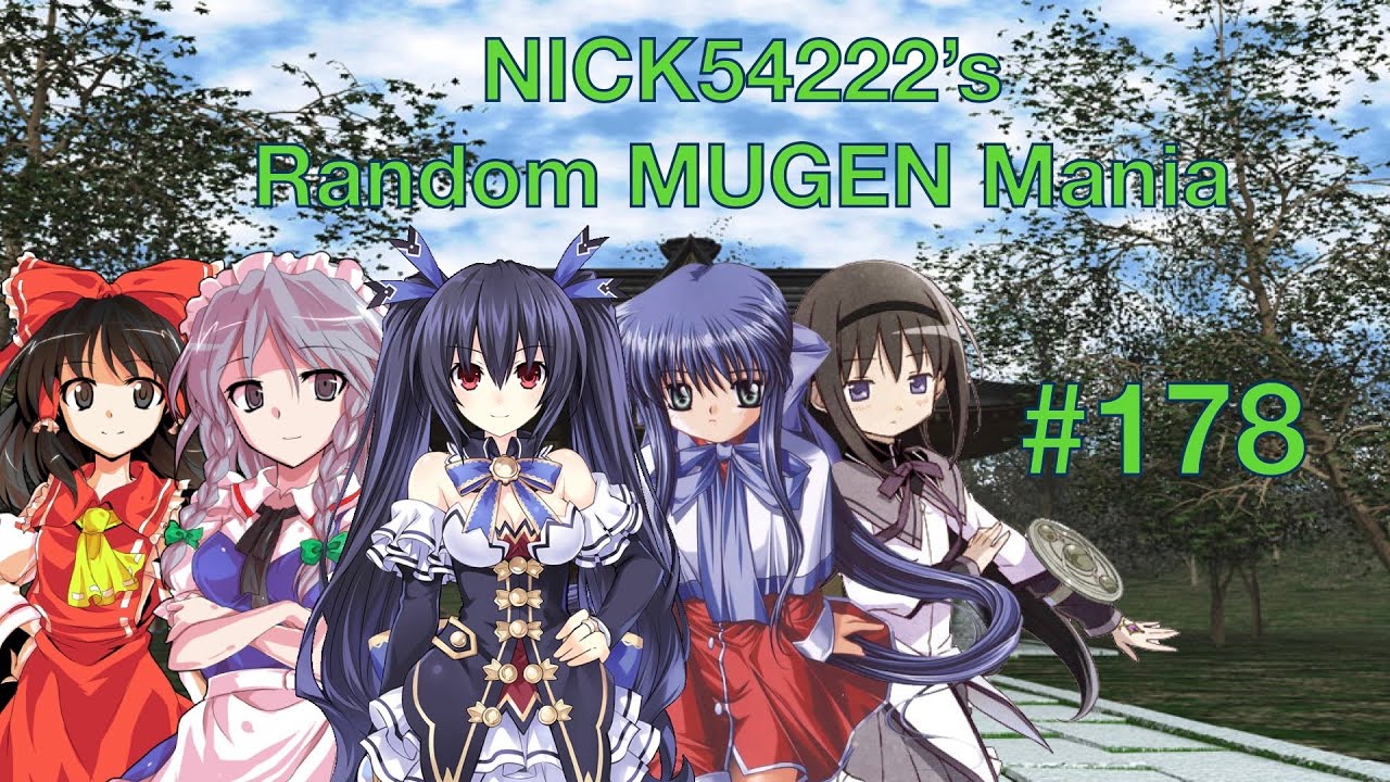 NICK54222's Random MUGEN Mania - Episode 178 - YouTube