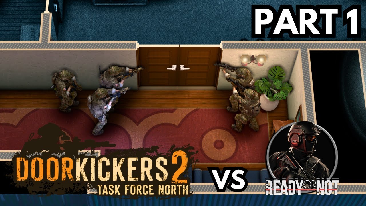 CHECK IN | Ready or Not map #1 | Door Kickers 2 - YouTube