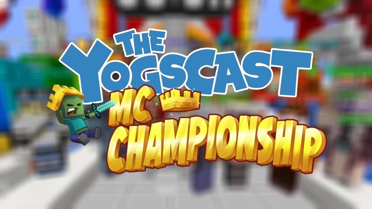 BEST OF YOGSCAST MINECRAFT CHAMPIONSHIP! - YouTube
