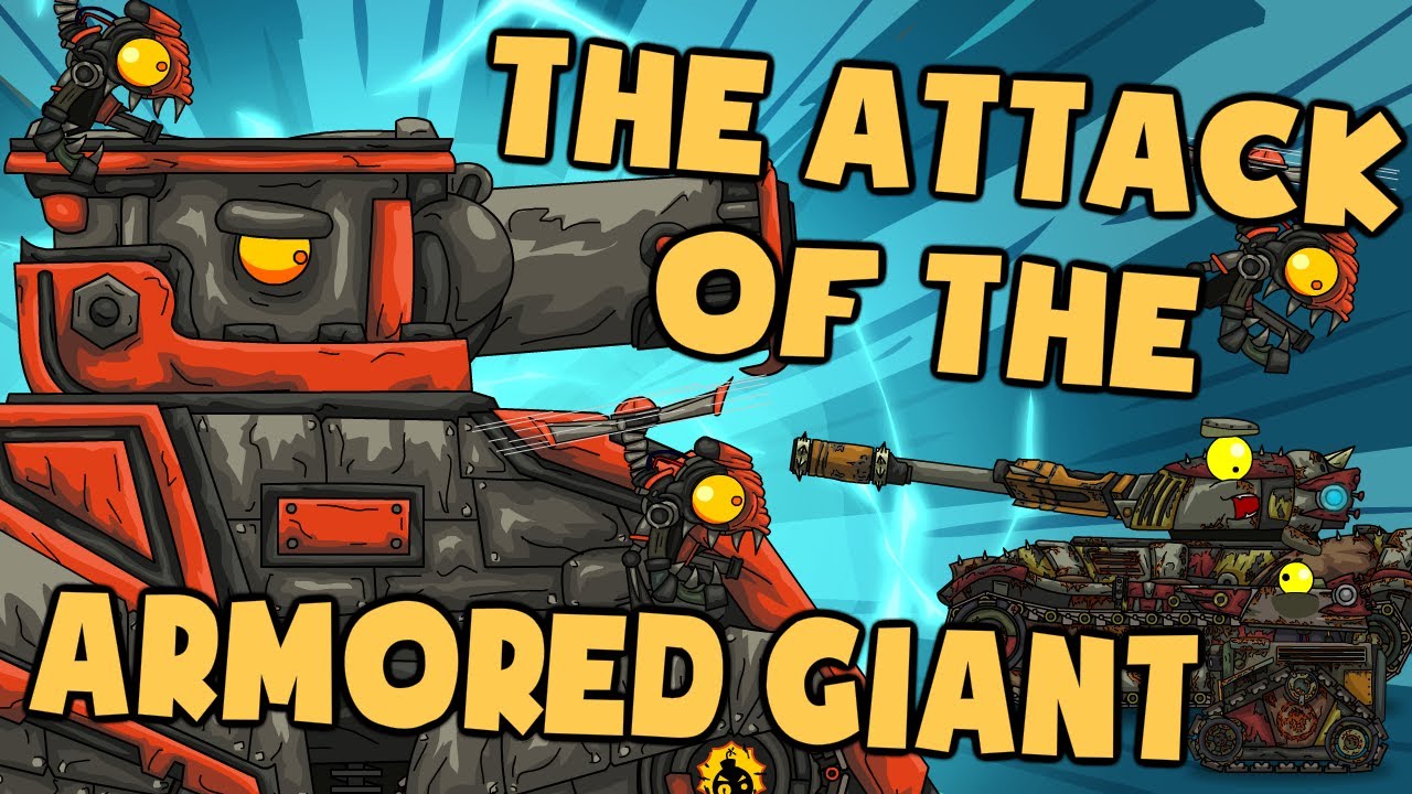 The Attack of the armored Giant - Cartoons about tanks - YouTube
