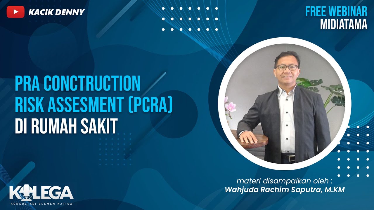 Pra Conctruction Risk Assesment (PCRA) di Rumah Sakit - YouTube