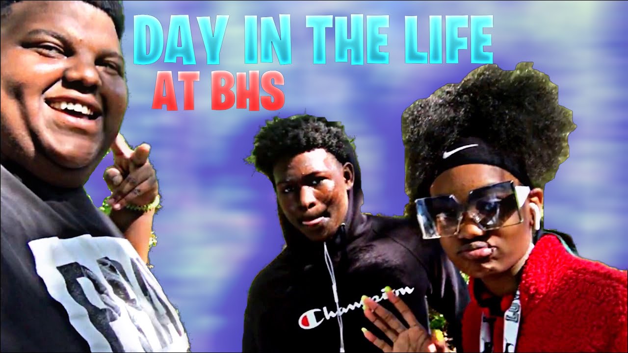 Day In The Life At BHS - YouTube