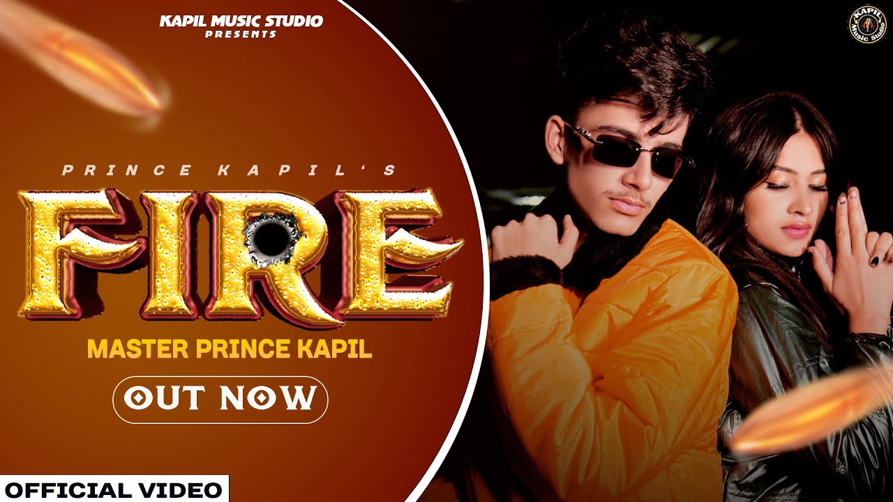 FIRE (OFFICIAL VIDEO) II Master Prince Kapil II Kapil Brothers II Hindi Haryanvi Song 2024 II 4K ...