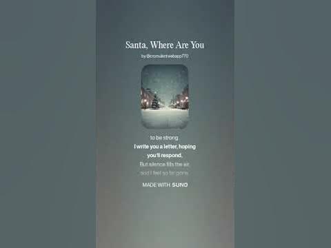 Santa, Where Are You - YouTube