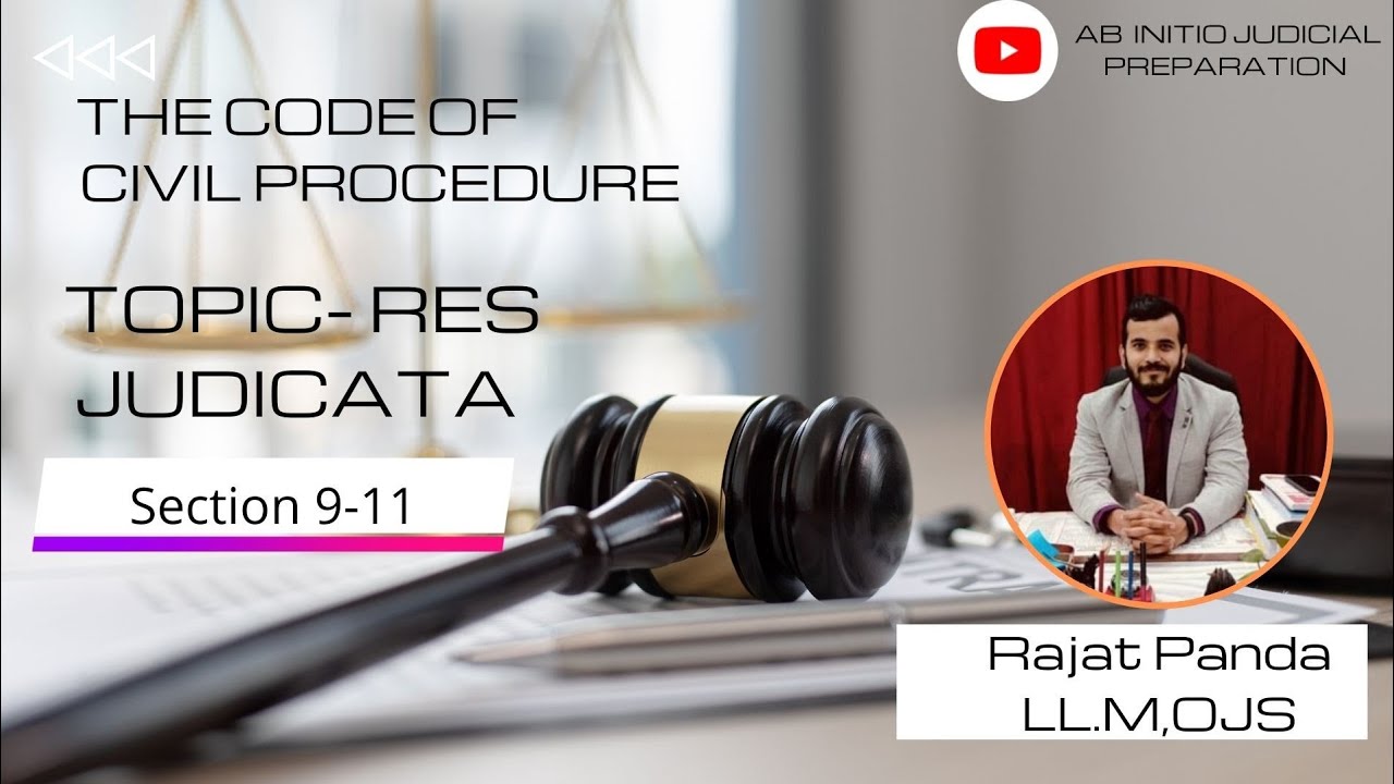 Res Sub Judice & Res Judicata - S.9 to 11 of Civil Procedure Code - CPC ...