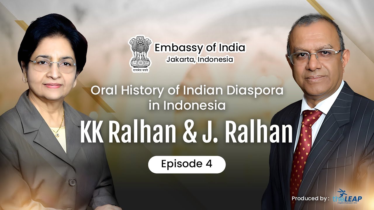 Oral History of Indian Diaspora in Indonesia | Episode 4: Mr. KK Ralhan ...