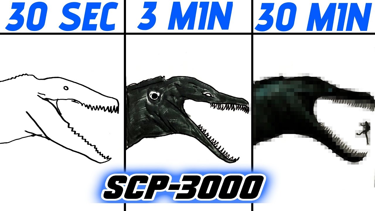 Drawing SCP-3000 in 30 Seconds, 3 Minutes, and 30 Minutes ...
