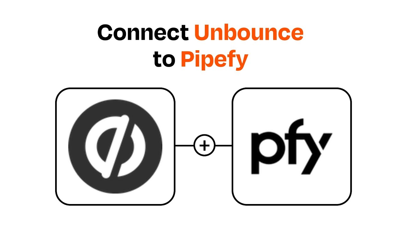 How to Connect Unbounce to Pipefy - Easy Integration - YouTube