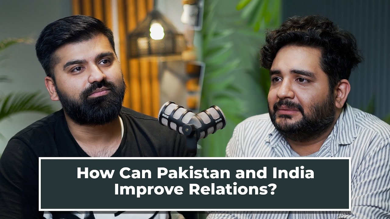 How Can Pakistan and India Improve Relations? - YouTube