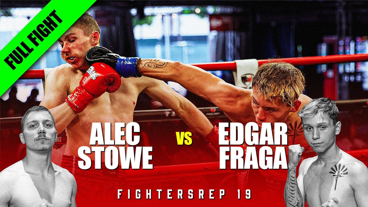 Alec Stowe vs Edgar Fraga | Full Fight | FightersRep 19 - YouTube