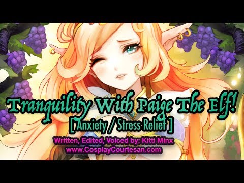 [ Kitti Minx ] Relaxing Tranquility With Paige! ( Elf Girl ) Audio Roleplay / ASMR [ Mature ]
