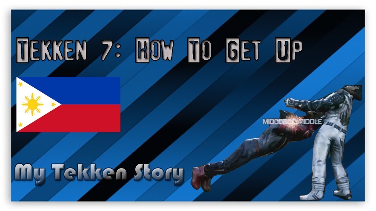 Tekken 7: How to get up in Filipino - YouTube