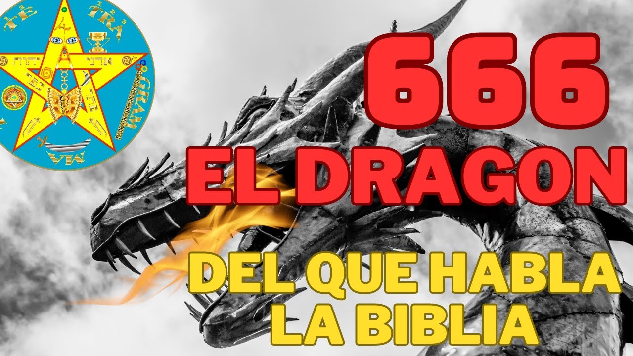 Quien Es El Dragon Bíblico, La Bestia, 666 numero satánico, Satanás el ...