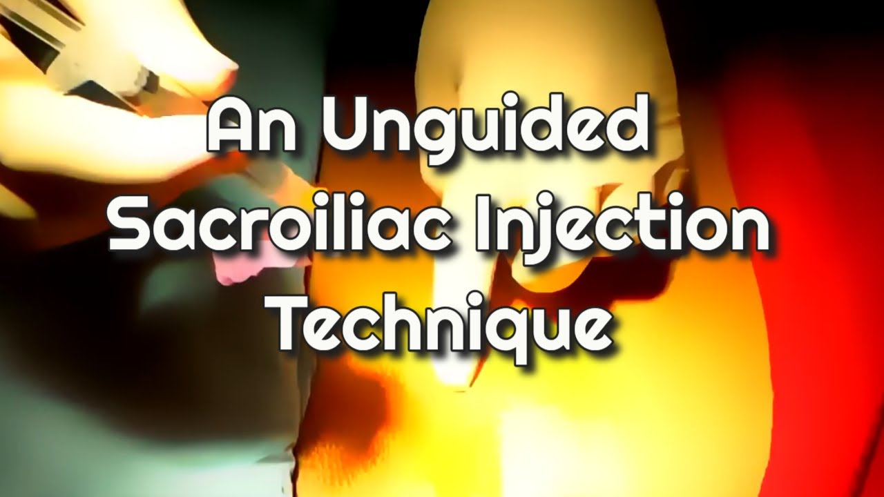 Sacroiliac Joint Injection Technique