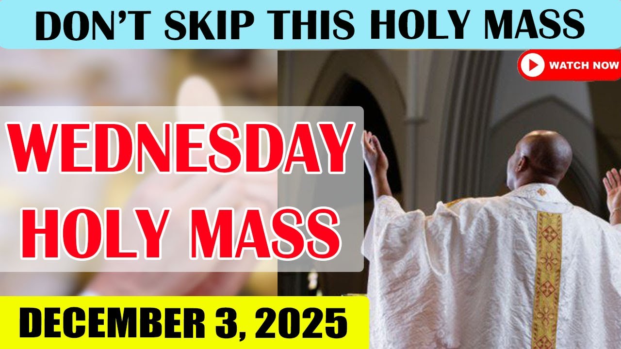 Catholic Mass Today | Daily TV Mass, Wednesday December 3, 2025 - YouTube