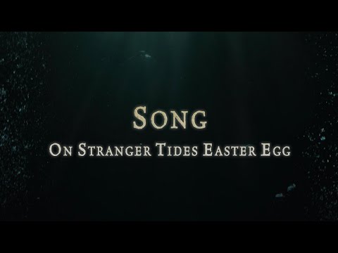Song - On Stranger Tides Easter Egg | Pirates of the Caribbean Behind the Scenes
