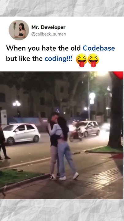 When you hate the old Codebase but like the coding!!! - YouTube