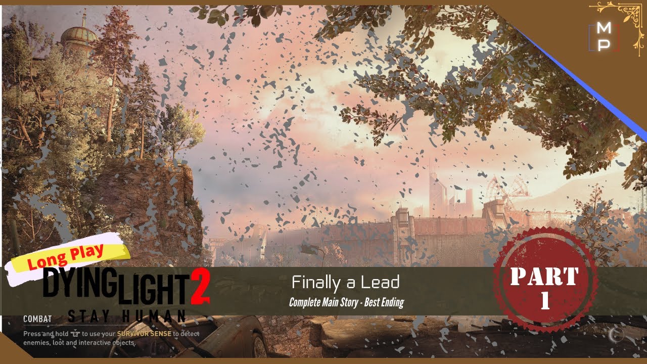 Dying Light 2: Stay Human - The Long Search is Nearly Over | Full ...