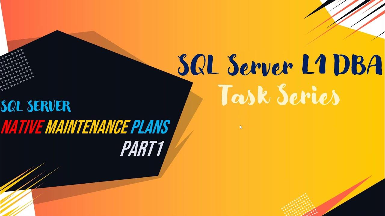SQL Server L1 DBA Series | SQL Server Maintenance Plans PART-1 - YouTube