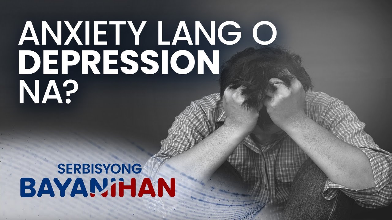 Ano ang signs na may anxiety disorder ka at hindi depression? - YouTube