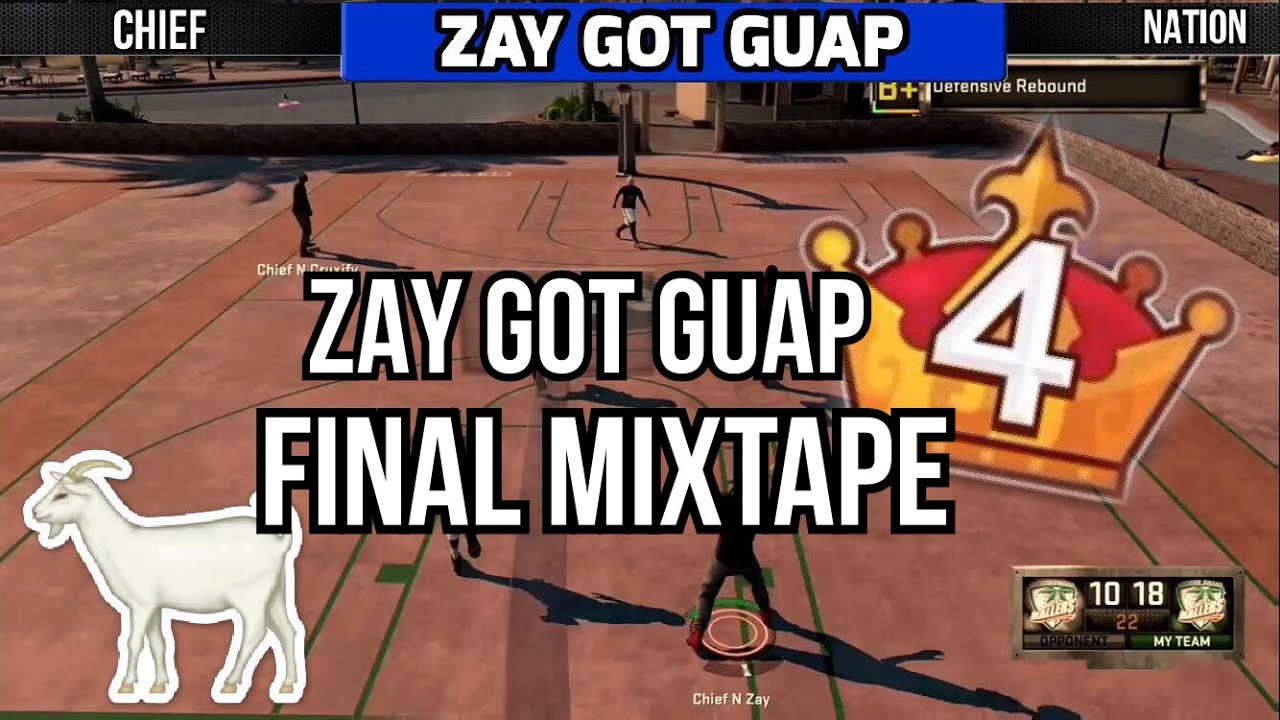 Final Nba 2k16 Mixtape | Good Bye 2k16| Legend 4 Mixtape | Zay Got Guap ...