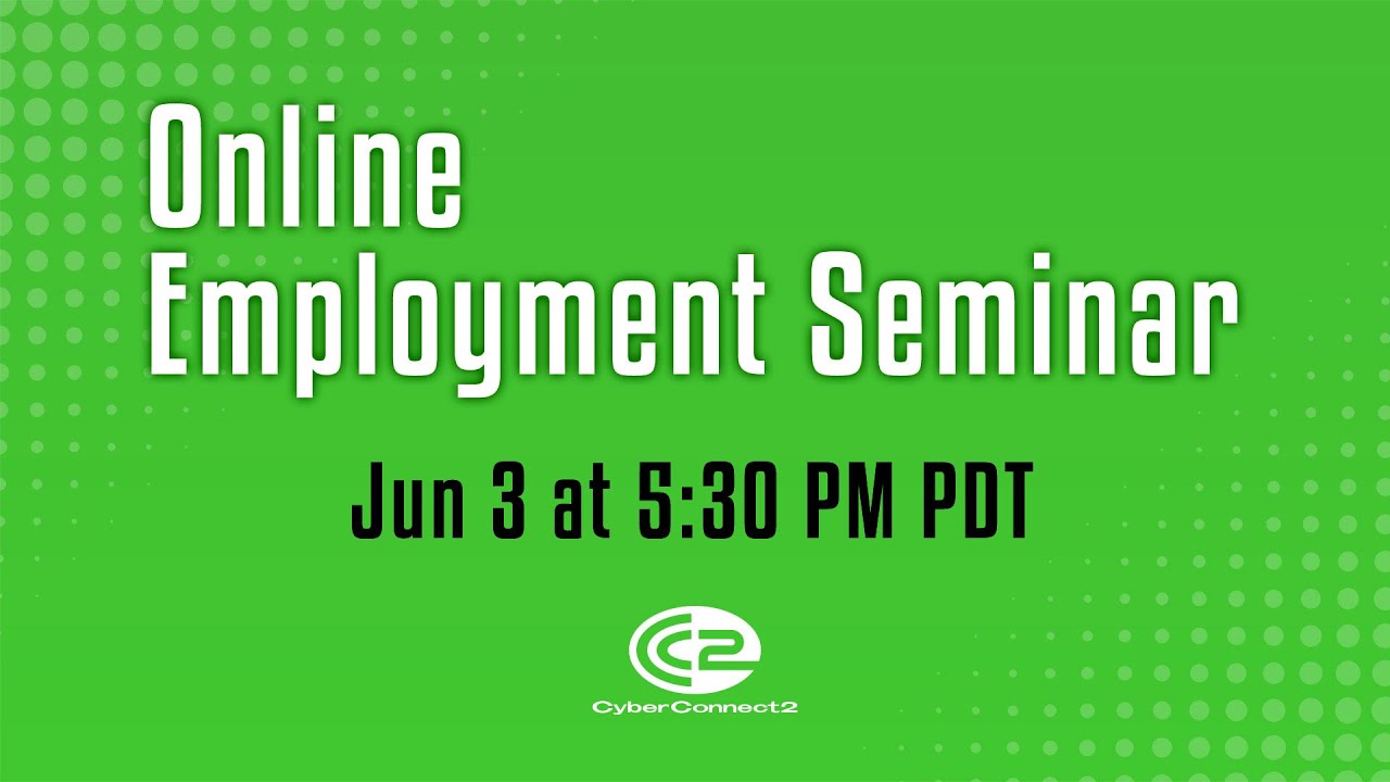 Online employment seminar by CyberConnect2 - Jun 3, 2020 - YouTube
