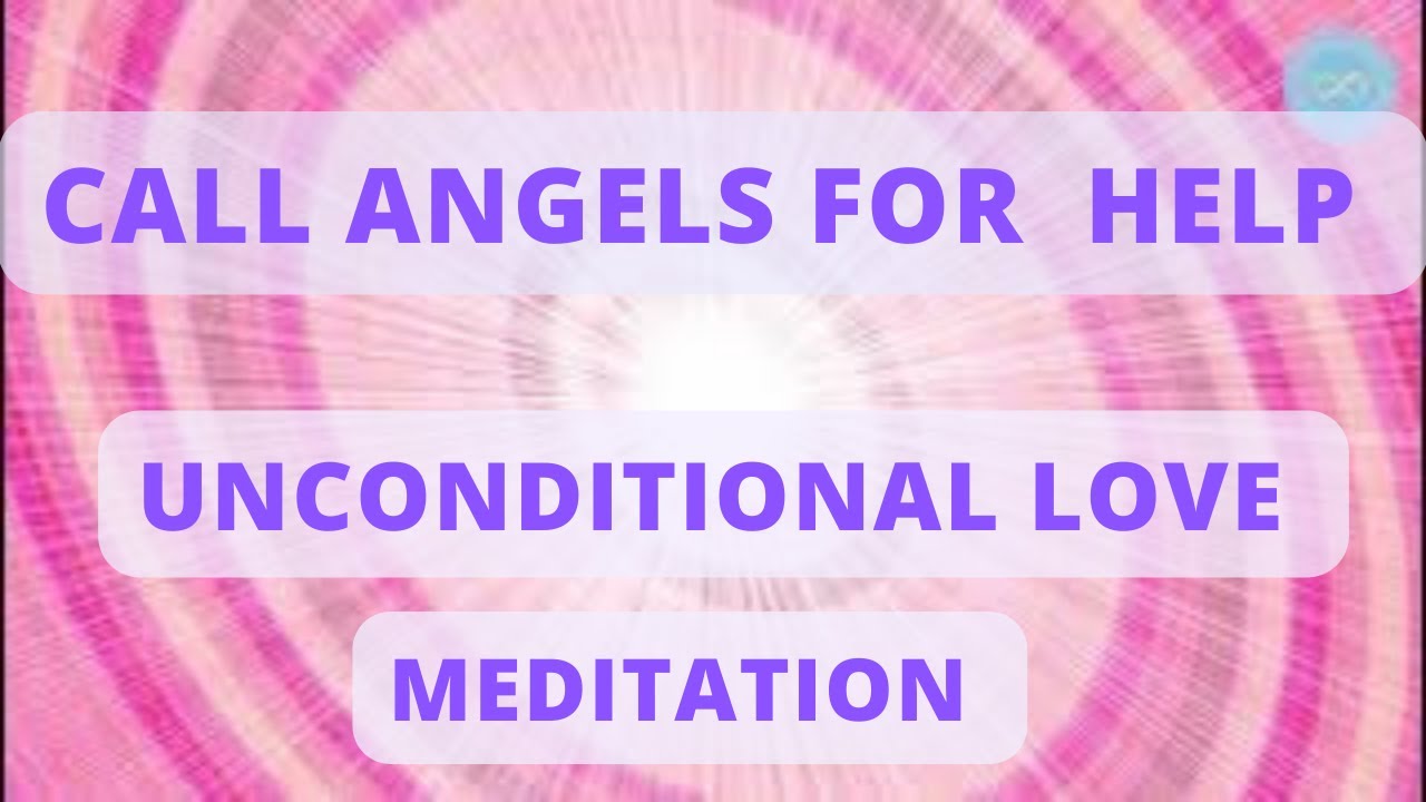 Unconditional Love: Call Angels For Help - Angel Chamuel - YouTube