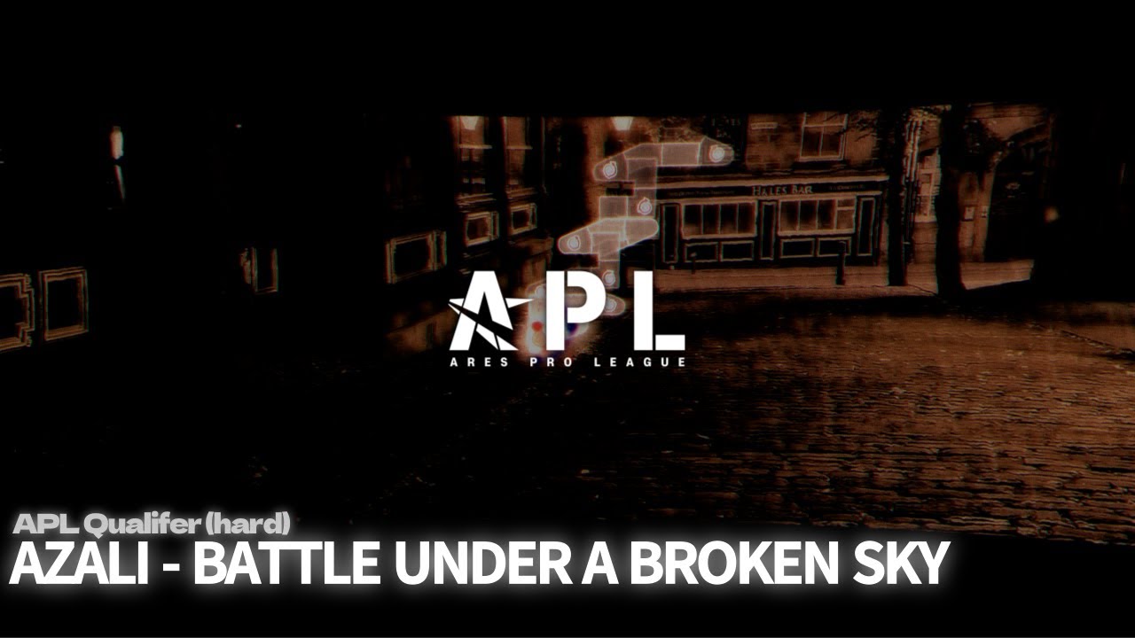 [ APL / Qulifer ] / 롱타임노씨 / AZALI - BATTLE UNDER A BROKEN SKY - YouTube