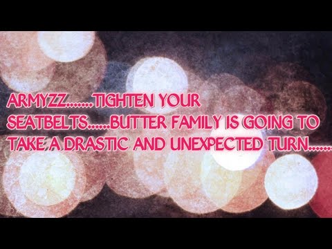 BUTTER FAMILY💜💜💜 upcoming episode teaser 💜💜💜💜 - YouTube