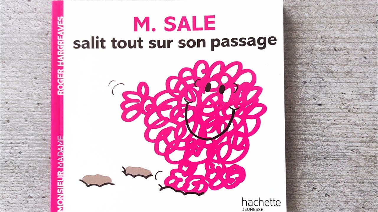 Les Monsieur Madame : M. SALE salit tout sur son passage ️ - YouTube