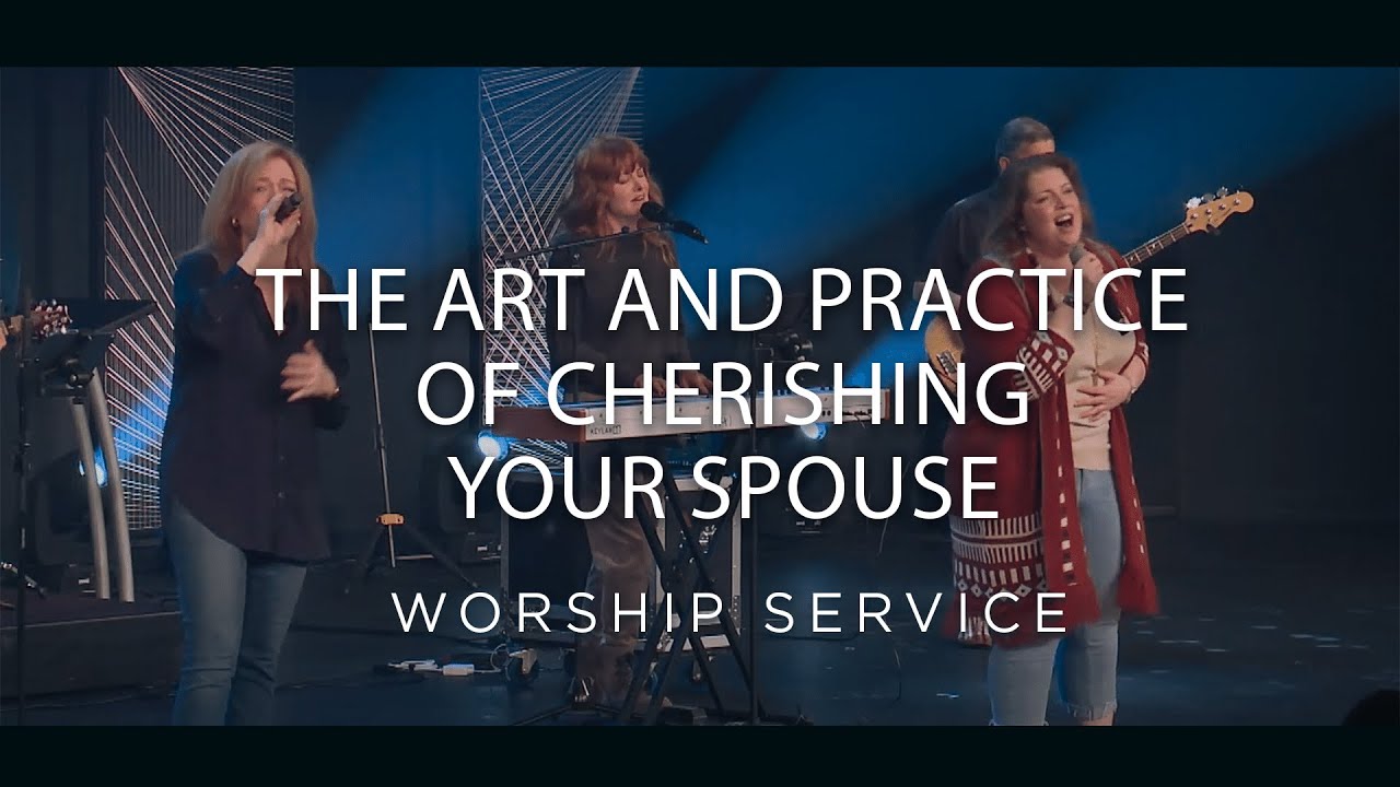 The Art and Practice of Cherishing Your Spouse | 11-12 | Gary Thomas ...